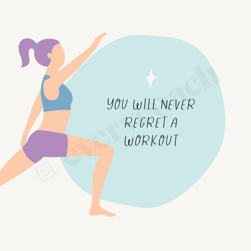 You Will Never Regret A Workout Instagram Post Canva Template – everycoach
