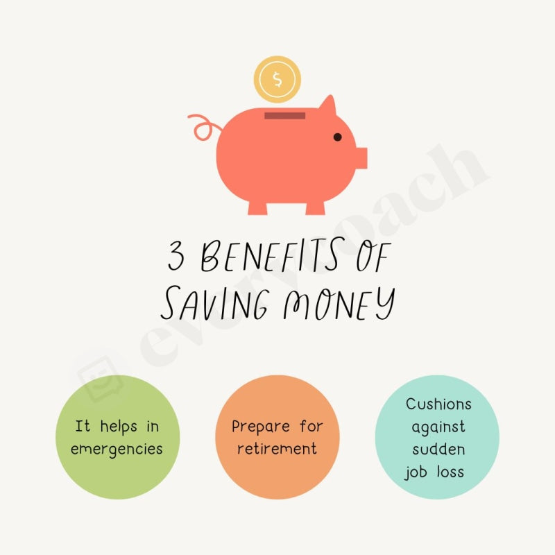3 Benefits of Saving Money Instagram Post Canva Template – everycoach