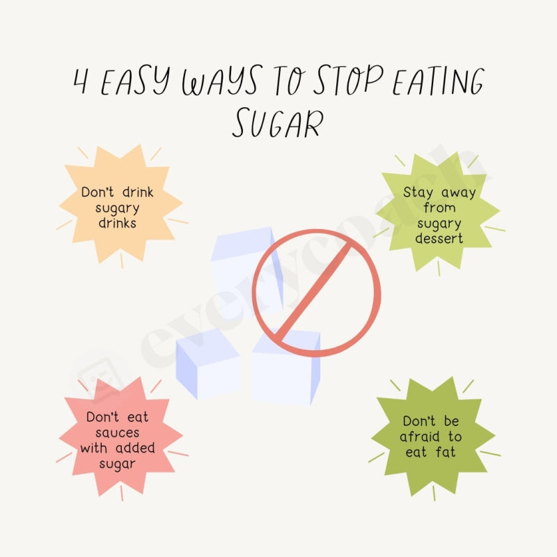 4 Easy Ways to Stop Eating Sugar Instagram Post Canva Template – everycoach