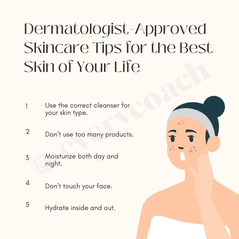 Dermatologist-Approved Skincare Tips for the Best Skin of Your Life In ...