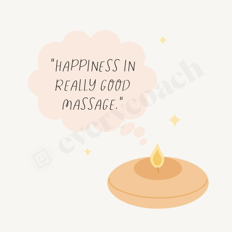 Happiness In Really Good Massage Instagram Post Canva Template – everycoach