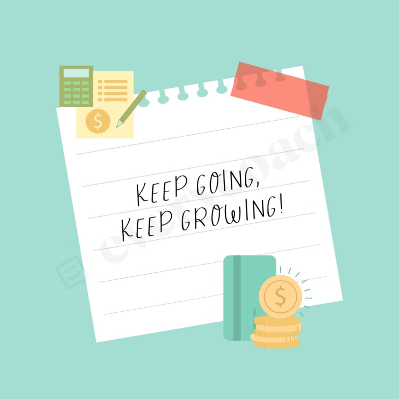 Keep Going, Keep Growing Instagram Post Canva Template – everycoach